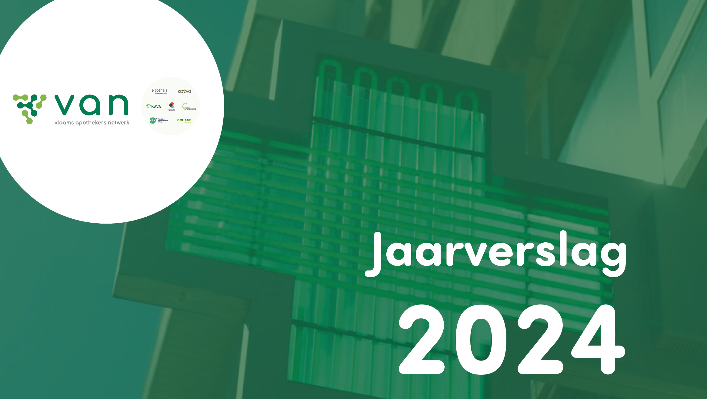 Jaarverslag VAN 2024 | Vlaams Apothekers Netwerk
